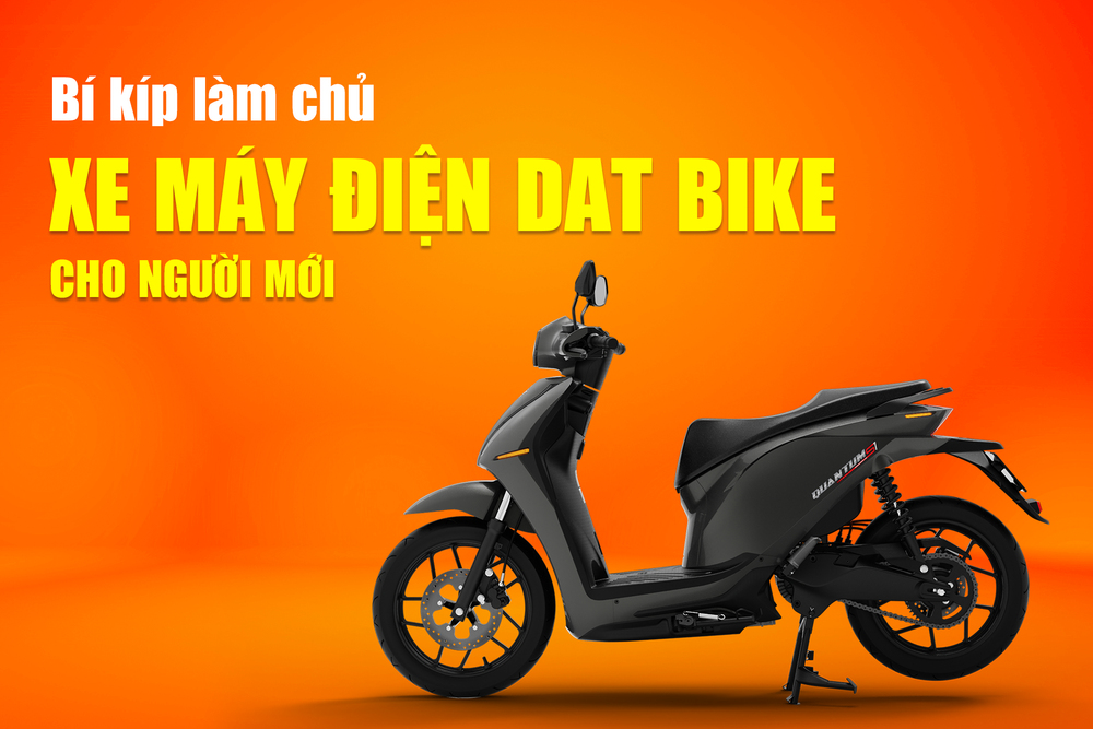 Câu chuyện Dat Bike