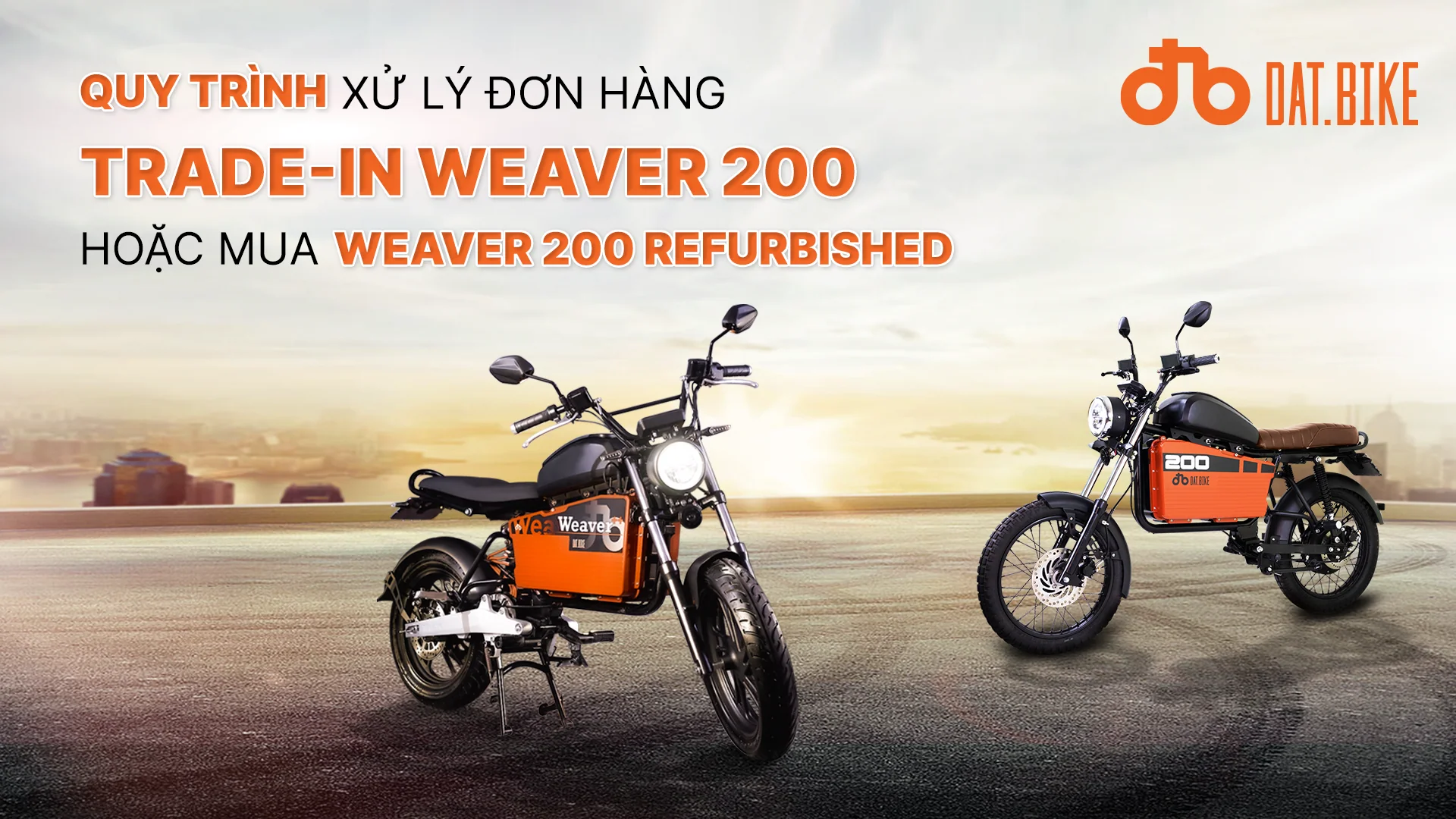 Quy trình xử lý đơn hàng trade-in Weaver 200 Refurbished